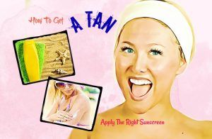 Top 4 Simple Ways On How To Get A Tan Fast And Safely At Home